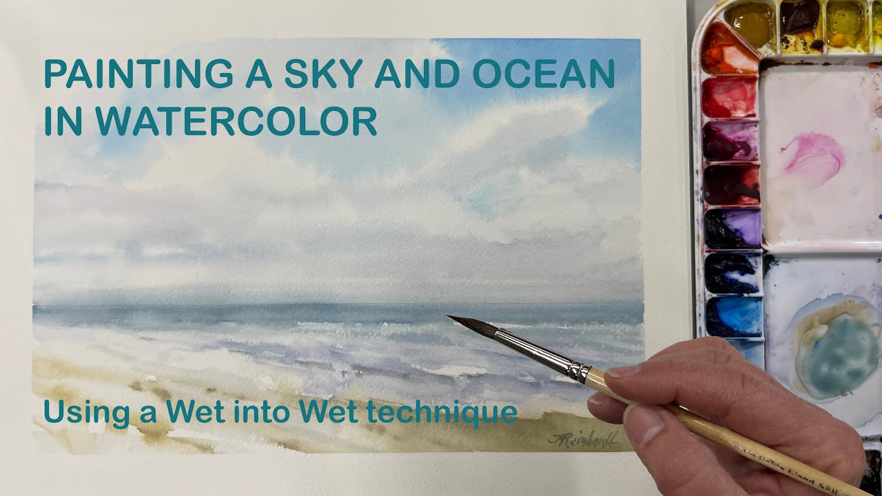 Painting a Sky and Ocean Scene in Watercolor - Using a Wet into Wet ...