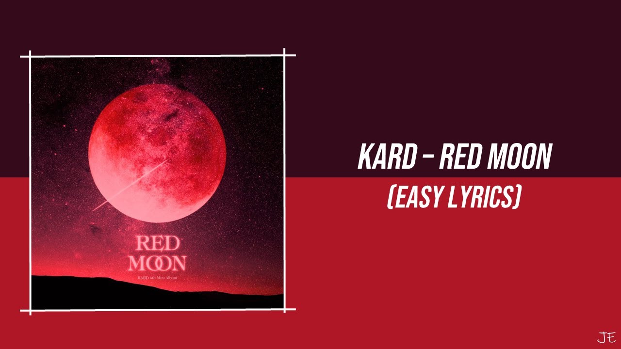KARD - RED MOON (EASY LYRICS) - YouTube