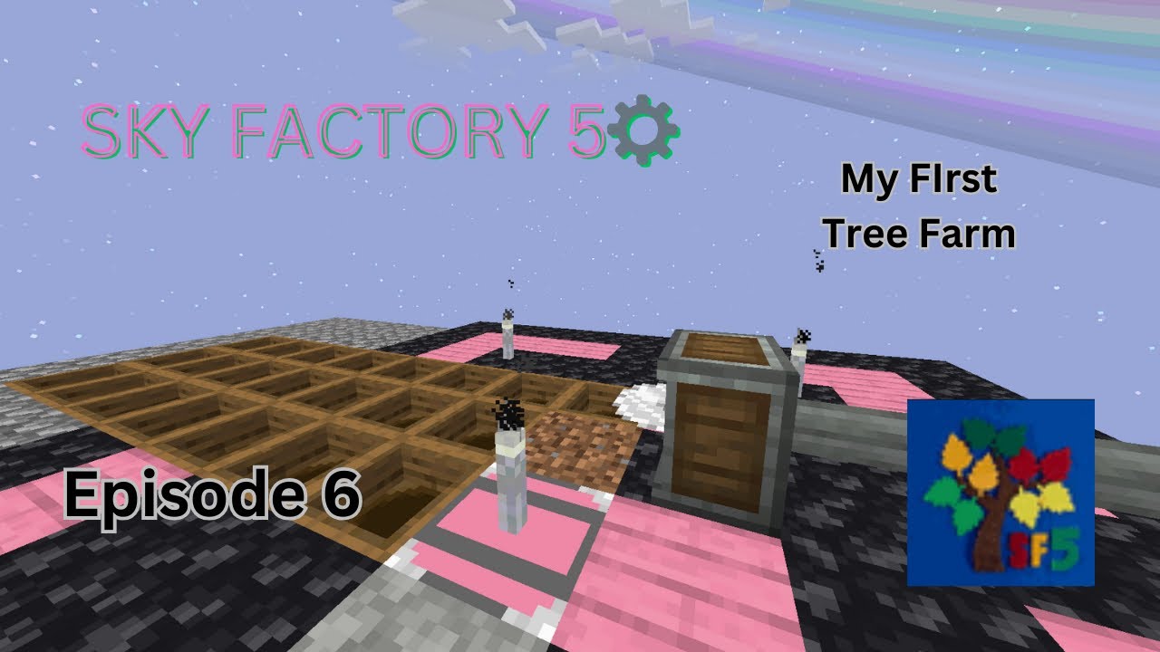 Sky Factory 5: Episode 6 - Building a Tree and Dye Farm with Create Mod ...