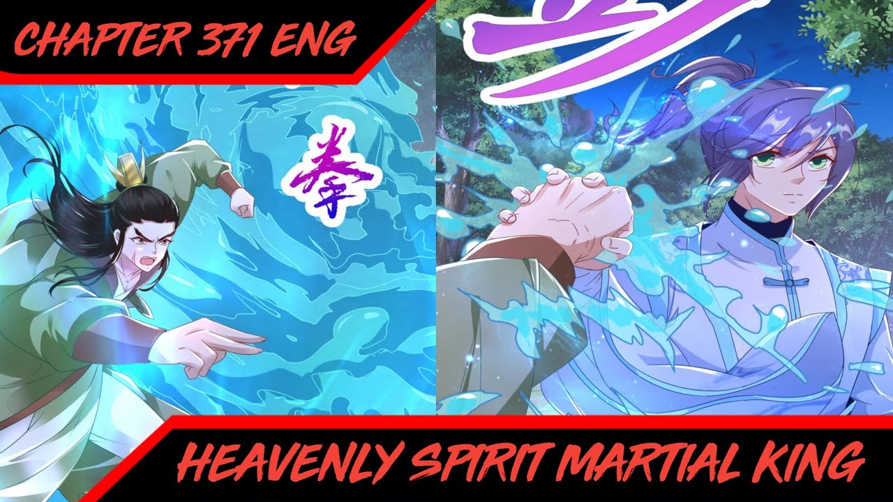 Wave Fist Is Not Good Enough ™ Heavenly Spirit Martial King Chapter 371 ...