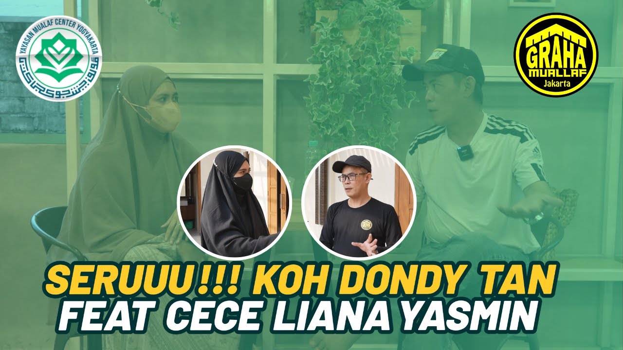 🔵 OBROLAN SEPINTAS LALU KOH DONDY TAN FEAT CECE LIANA YASMIN | MUALAF ...