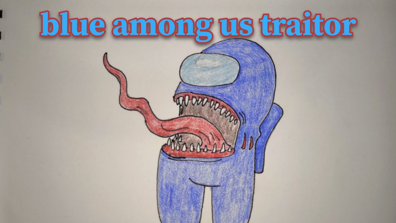 How to Draw | Blue Among Us Traitor - YouTube