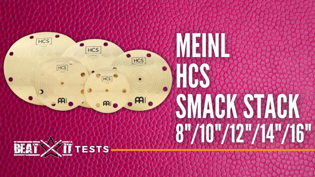 Good and budget-friendly stack: 8"/10"/12"/14"/16" MEINL HSC Smack ...