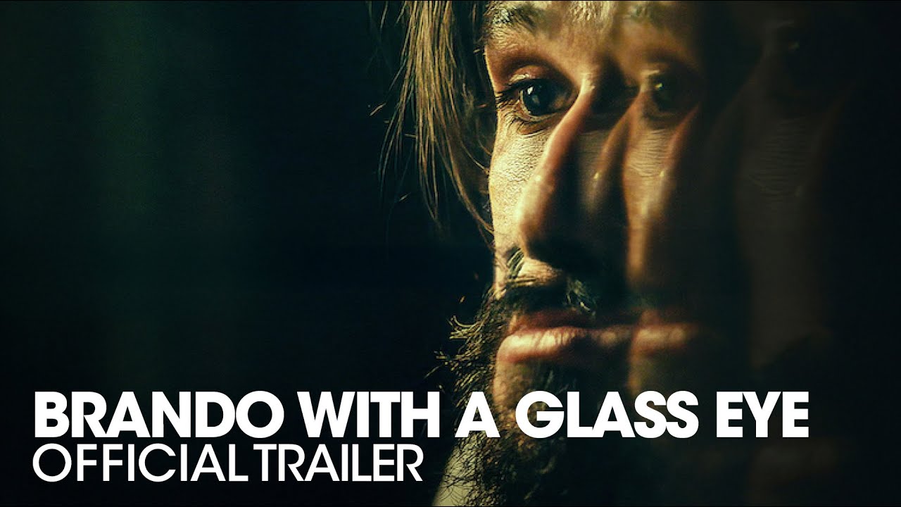 BRANDO WITH A GLASS EYE [2024] OFFICIAL TRAILER - YouTube
