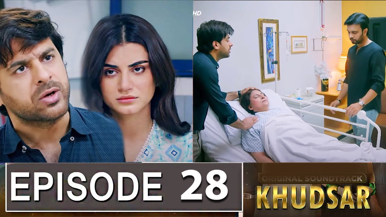 Khudsar Episode 28 Promo | Khudsar Episode 27 Review | Khudsar Episode ...