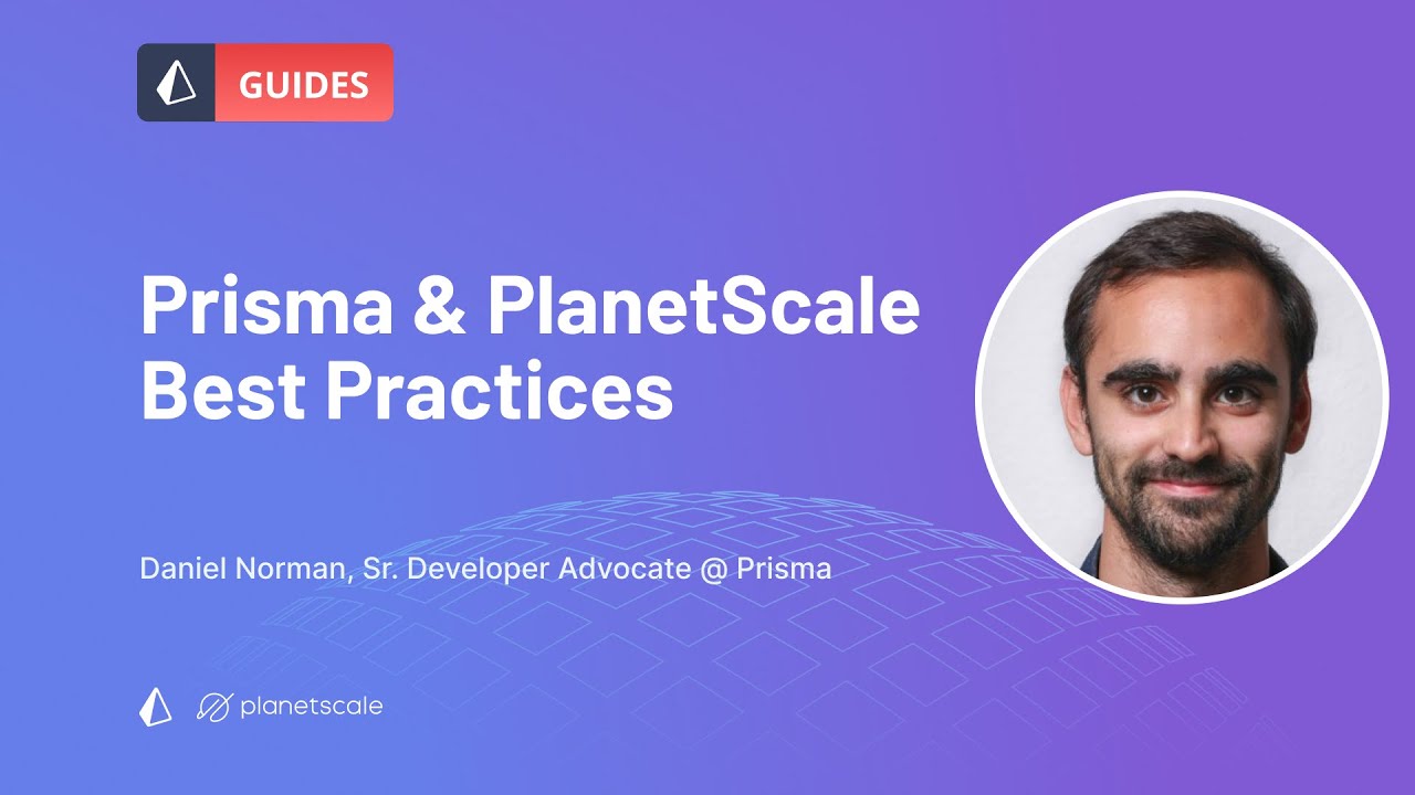 Prisma & PlanetScale Best Practices - YouTube