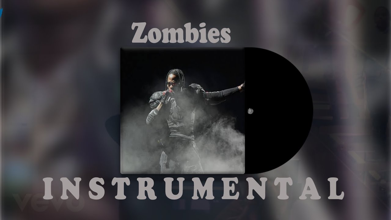 Travis Scott Zombies Instrumental - YouTube