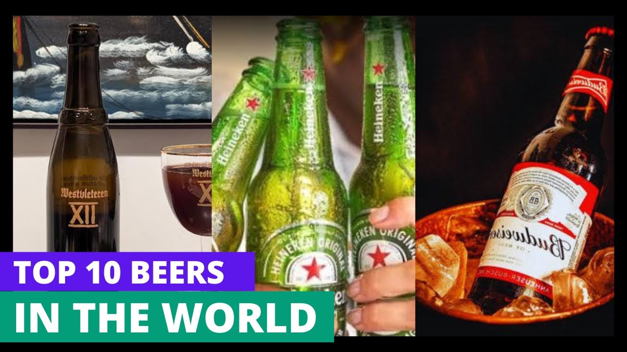 Top 10 Beers in the World You Need to Try | #beer #bestalcohol - YouTube