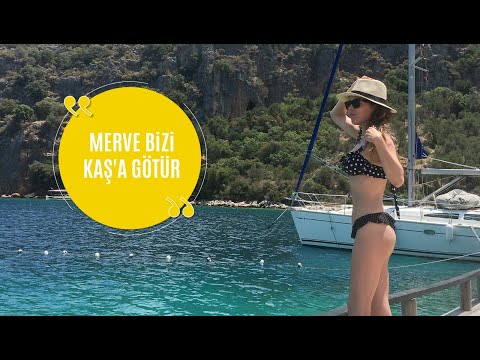 MERVE Bizi Kaş'a Götür  #kas #tatil #turkey