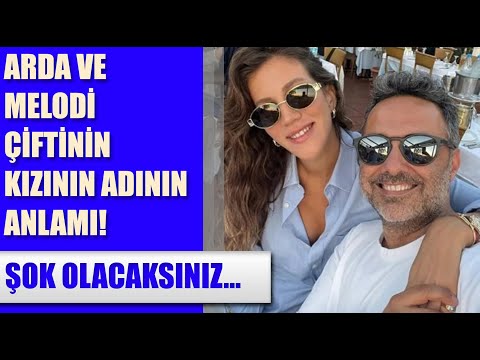 Arda Türkmen ve Melodi Elbirliler'in kızlarının isminin anlamı merak konusu oldu: Siena ne demek?