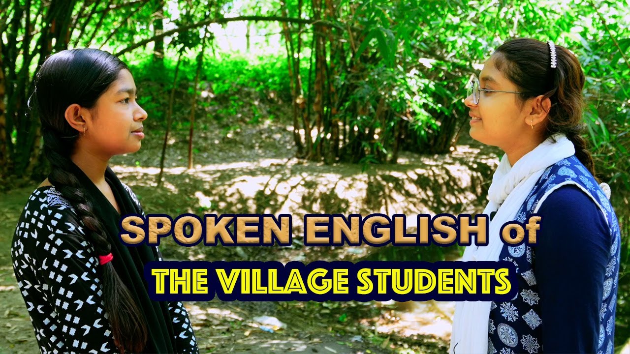 Spoken English of village students | English Conversation between two ...