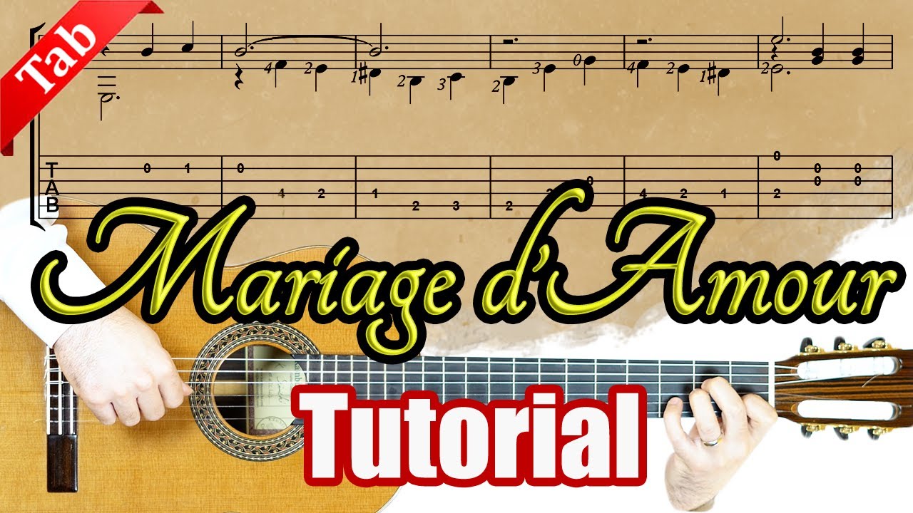 Mariage d'Amour Guitar Tutorial +Tabs - Step by Step Guide to the Most ...