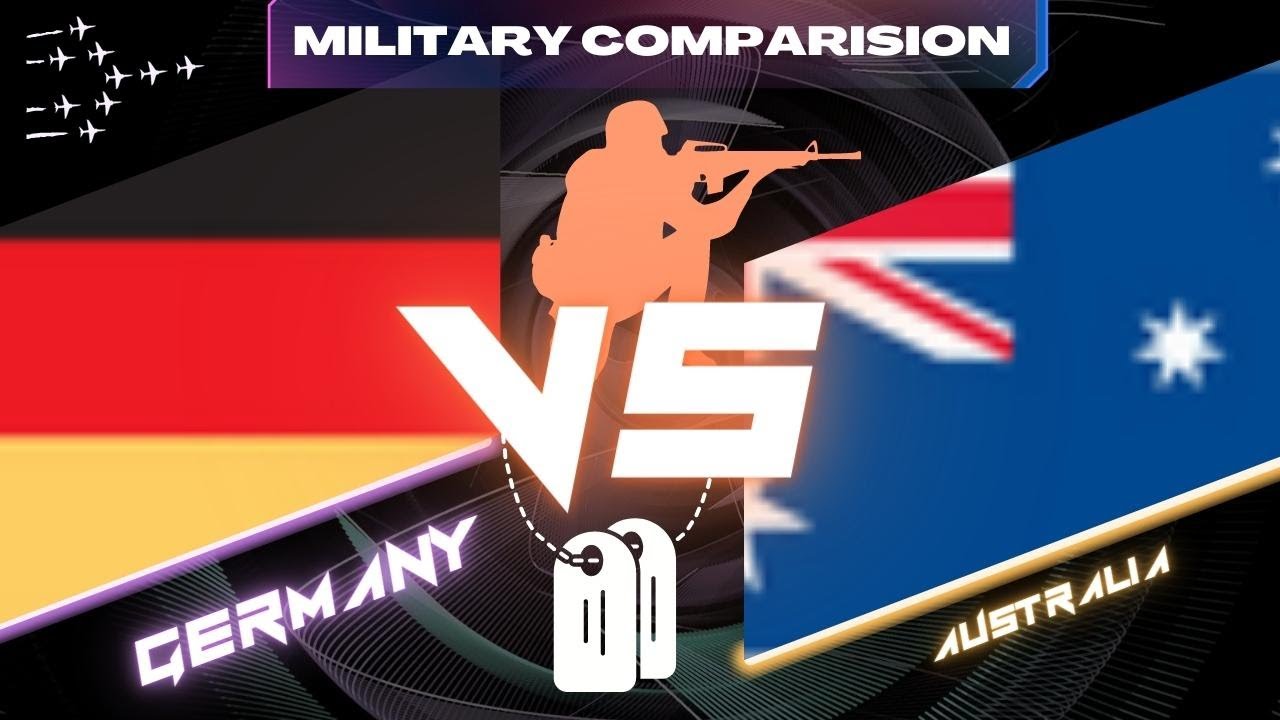 AUSTRALIA vs GERMANY military power comparison 2023 | AUSTRALIA vs ...