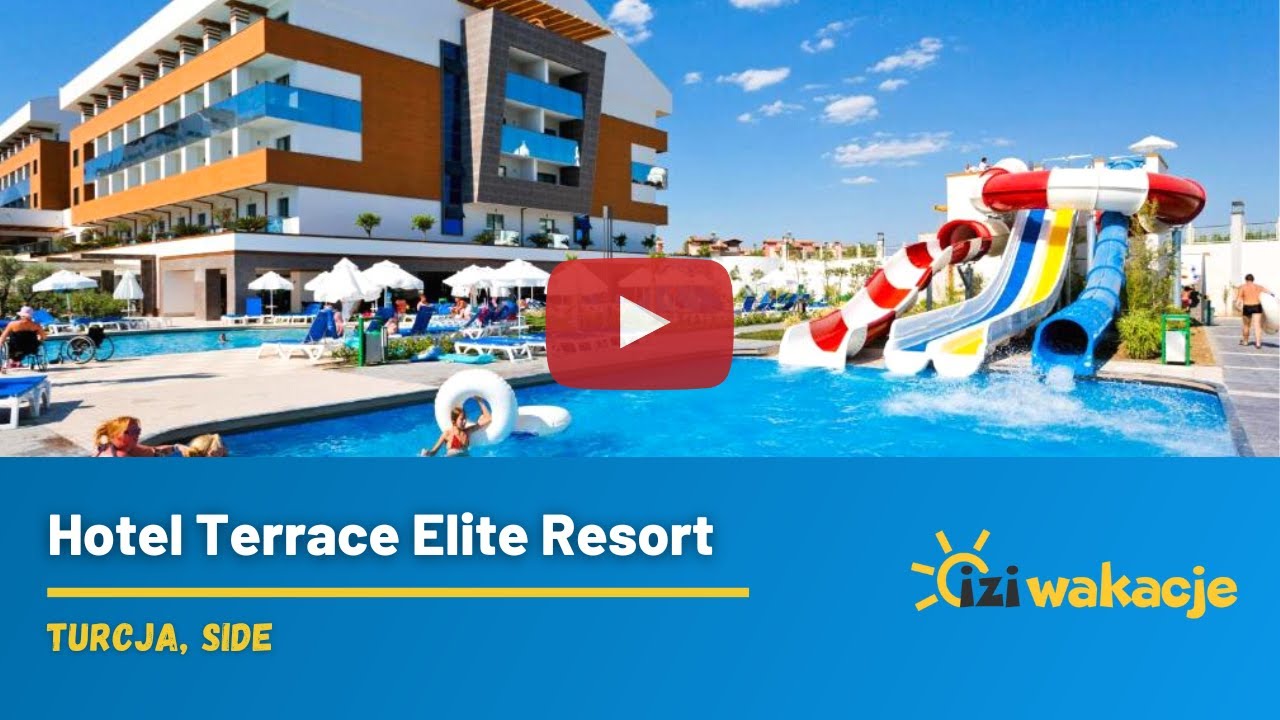 𝗛𝗼𝘁𝗲𝗹 𝗧𝗲𝗿𝗿𝗮𝗰𝗲 𝗘𝗹𝗶𝘁𝗲 𝗥𝗲𝘀𝗼𝗿𝘁 𝟱⭐IZI Wakacje w Turcji - YouTube