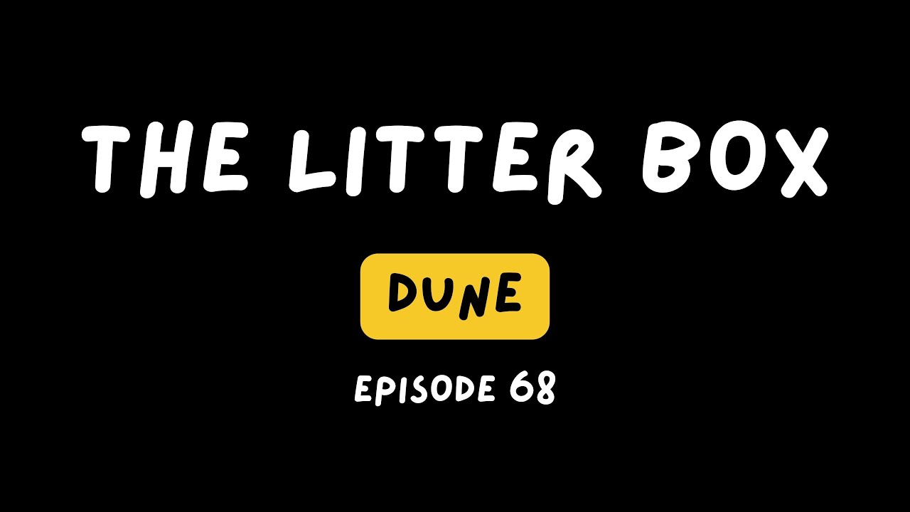 Dune - Movie Review (the litter box podcast #68) - YouTube