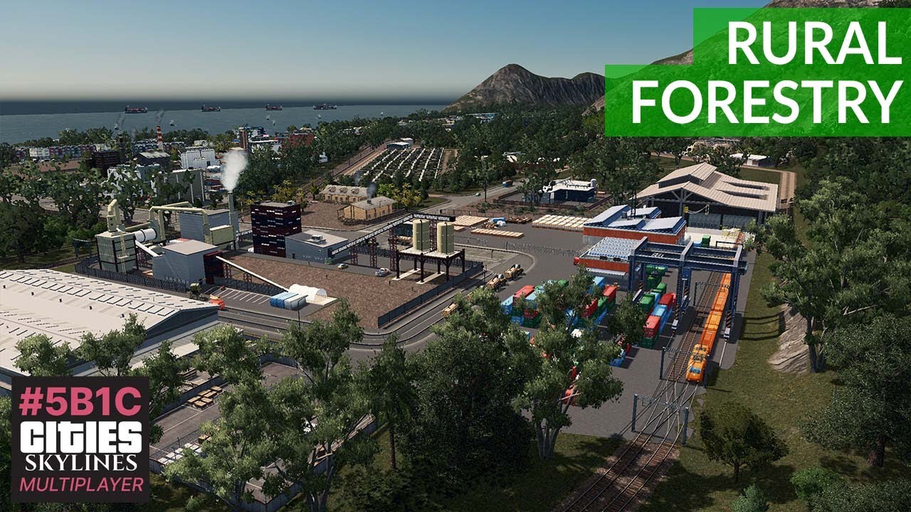 Building A Beautiful RURAL Forestry Area In Cities Skylines! | 5B1C ...