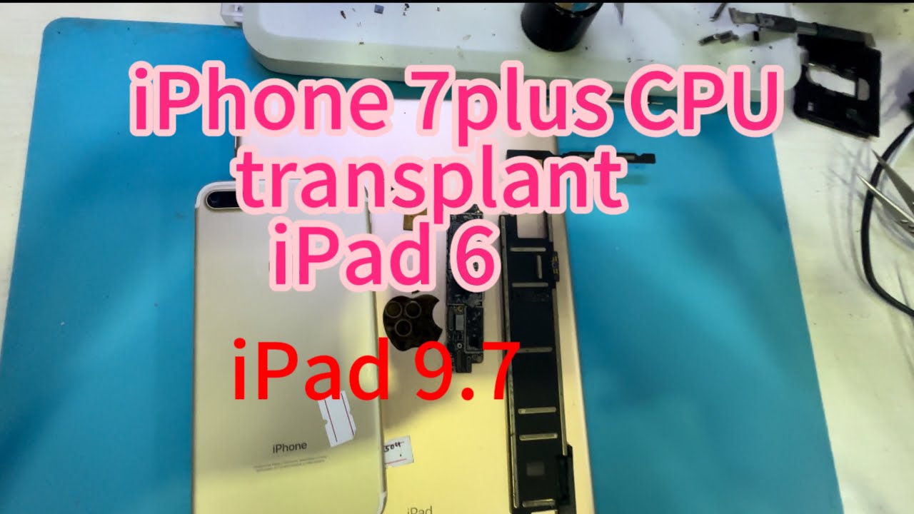 iPad cpu problem #iPhone 7 plus cpu transplant done on ipad 6 ...