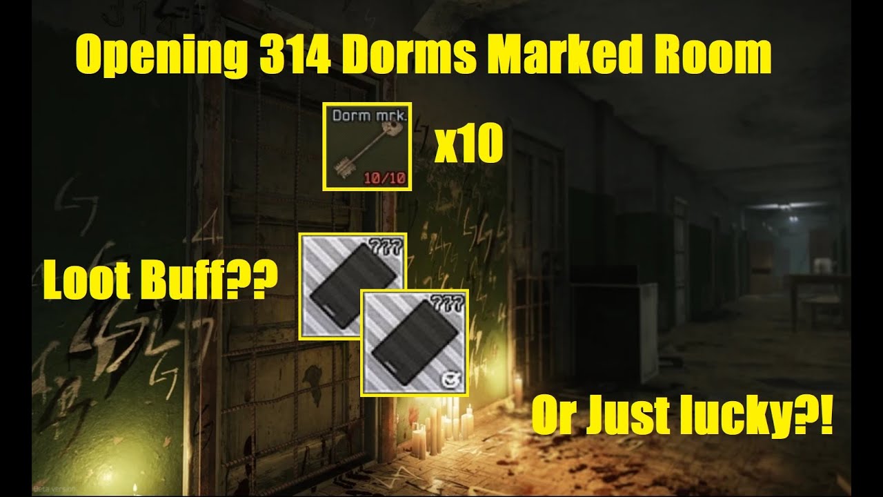 Buffed Marked Rooms? Opening 314 Dorms Marked Room 10x. Escape From ...