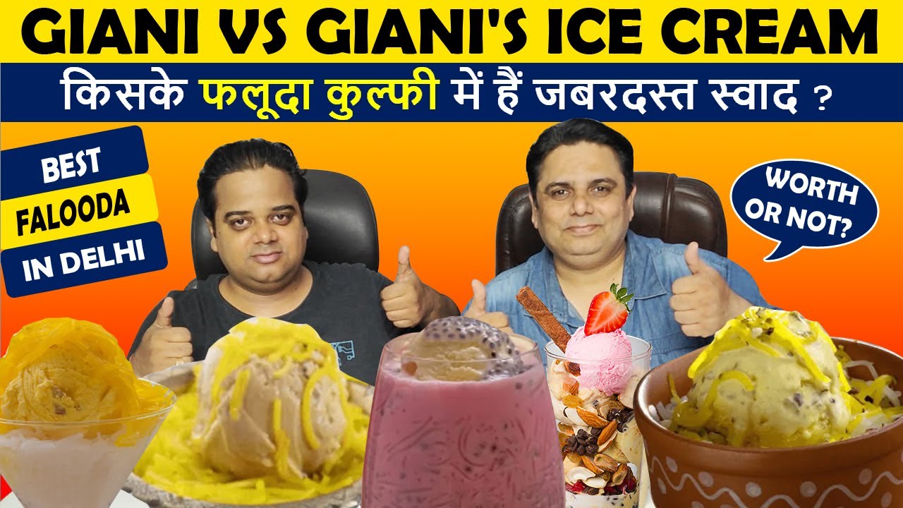 Giani vs Giani's Best Falooda Kulfi in Delhi ! Food Comparison ! Delhi ...