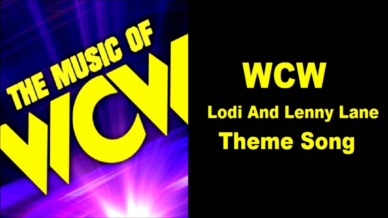 WCW Lodi And Lenny Lane Theme Song - YouTube