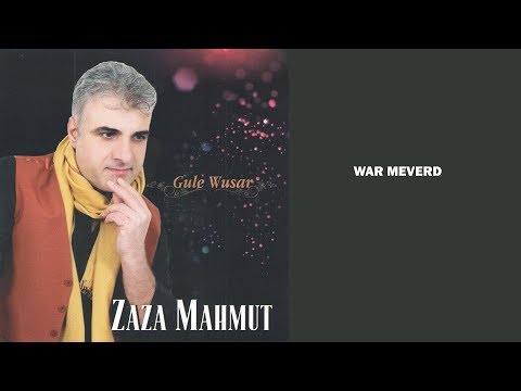 Zaza Mahmut - War Meverd