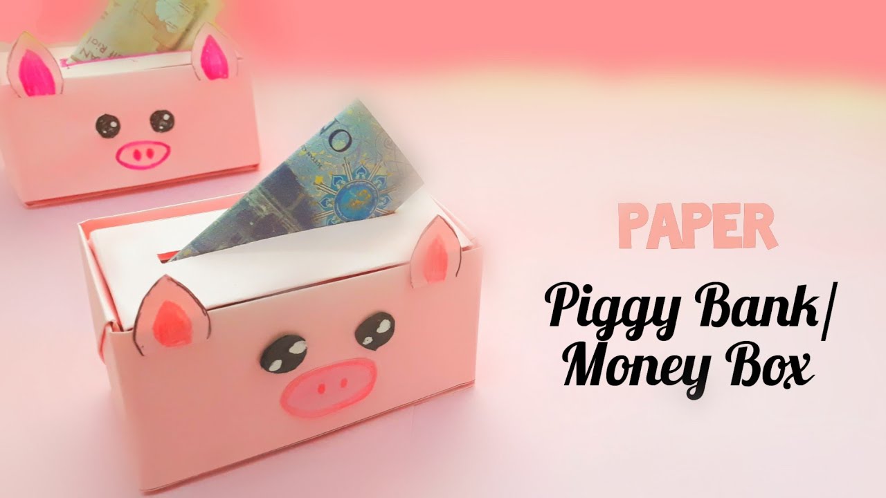 Paper Money Box Piggy Bank Paper Crafts YouTube paper-money-box-piggy-bank-paper-crafts-youtube