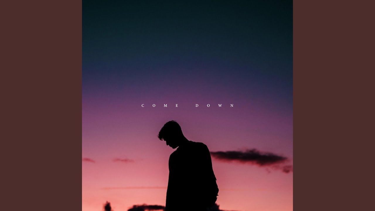 Come Down - YouTube