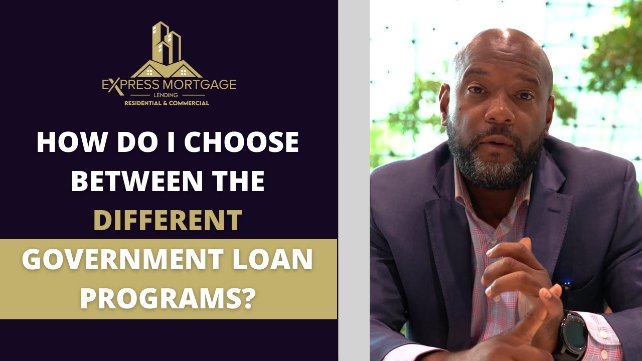How Do I Choose Between the Different Government Loan Programs? - YouTube