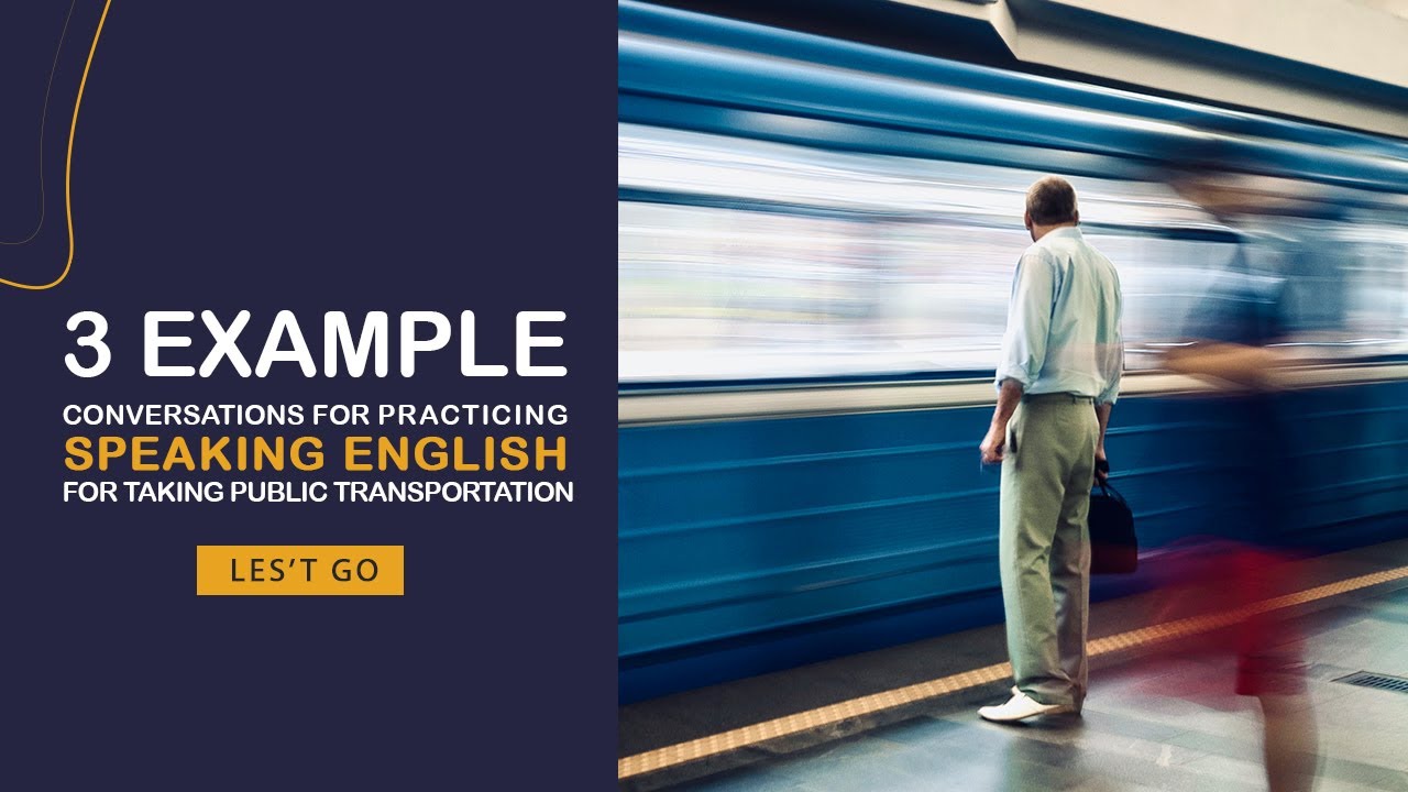 3 Example Conversations for practicing speaking English for Taking ...