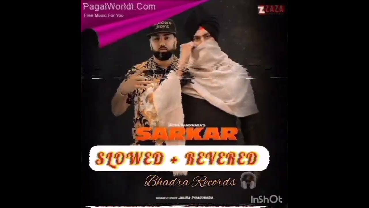 sarkar ta sadi apni hai || slowed revered music|| bhadra records 🎧🎧|| # ...