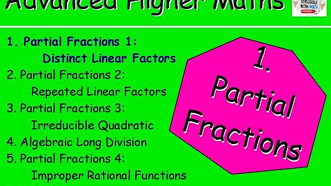 1. Partial Fractions (Advanced Higher Maths Lessons) - YouTube