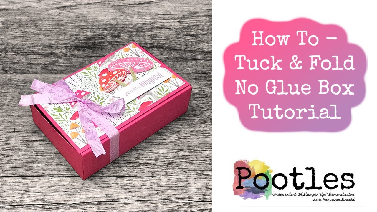 How To - Tuck & Fold No Glue Box Tutorial - YouTube