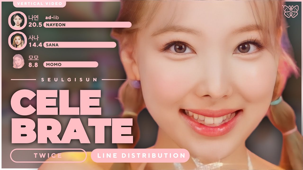[TWICE] CELEBRATE • VERTICAL LINE DISTRIBUTION | SEULGISUN - YouTube