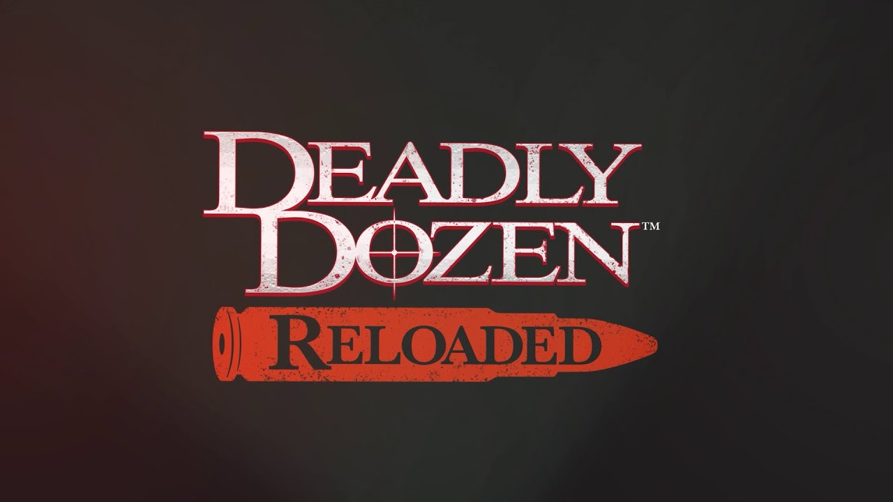 Deadly Dozen Reloaded - Announce Trailer - YouTube