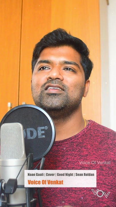 Naan Gaali Cover @voiceofvenkat ⁠ #seanroldan | GoodNight | #naangaali #manikandan | Sean Roldan ...