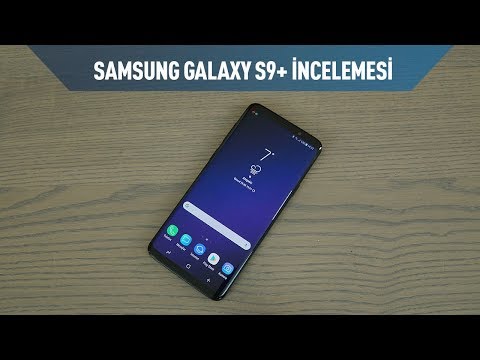 Samsung Galaxy S9 Plus İncelemesi
