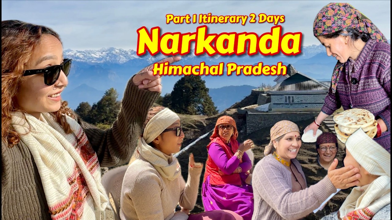 Part 1 Narkanda (Solo) Himachal Pradesh | Delhi to Narkanda by Road ...