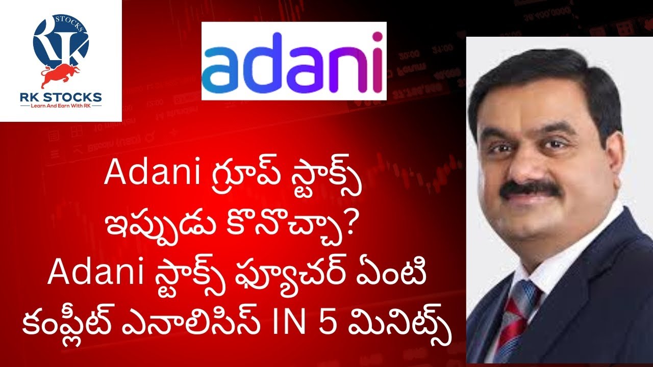 Time to Buy Adani Stocks | Future of Adani | Complete Analysis - YouTube