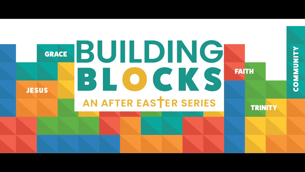 5-14-23 BUILDING BLOCKS - SHARING OUR FAITH - YouTube