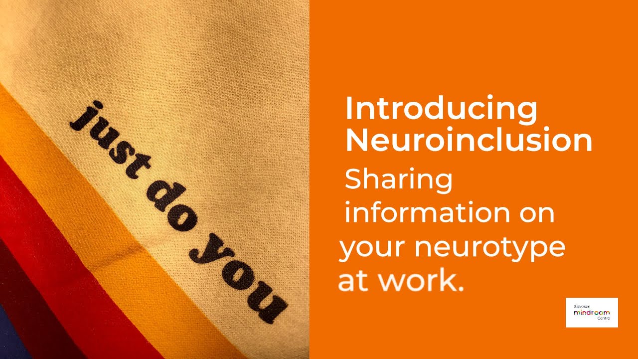 Sharing information about your neurotype at work - YouTube