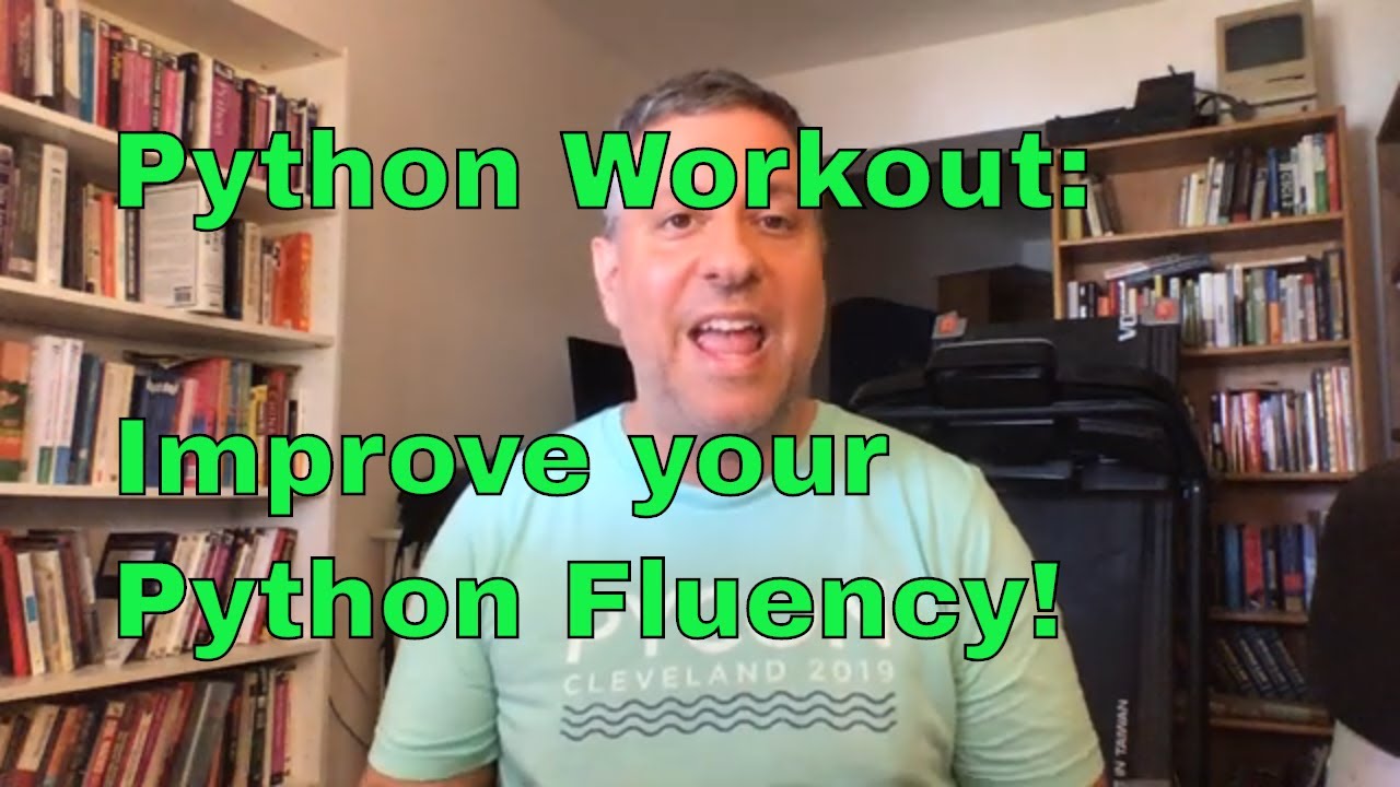 Python Workout The Book That Ll Help You Gain Python Fluency Youtube