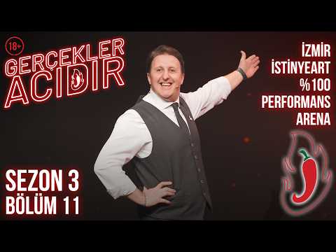 🎭 İlker Ayrık ile Gerçekler Acıdır | Sezon 3 Bölüm 11 | İzmir | İstinyeArt %100 Performans Arena