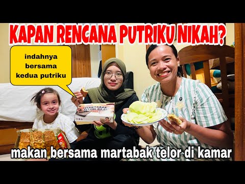 KAPAN RENCANA MBAK ASTRID NIKAH? BERSAMA KEDUA PUTRIKU MAKAN AYAM CRISPY MARTABAK TELUR ISTIMEWA 