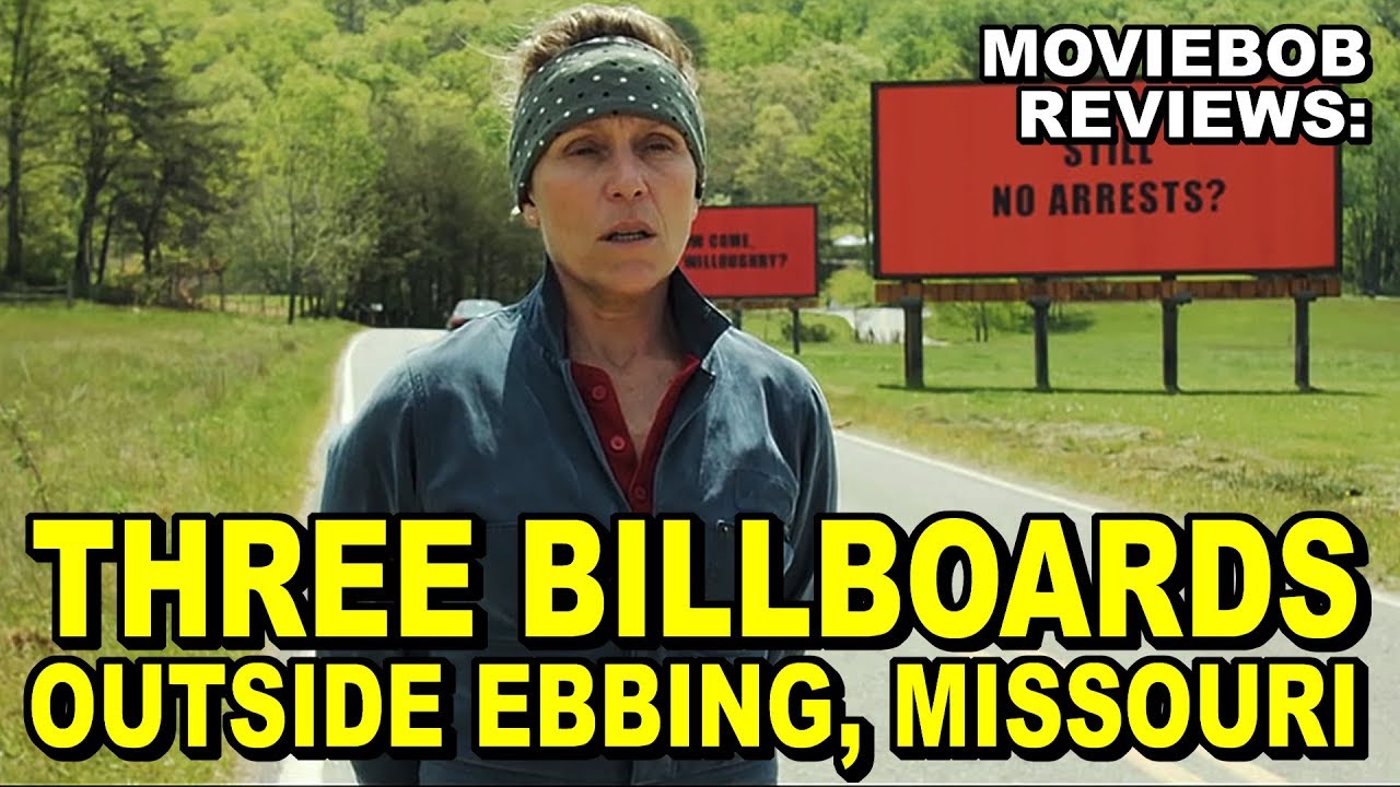 MovieBob Review: THREE BILLBOARDS OUTSIDE EBBING, MISSOURI - YouTube