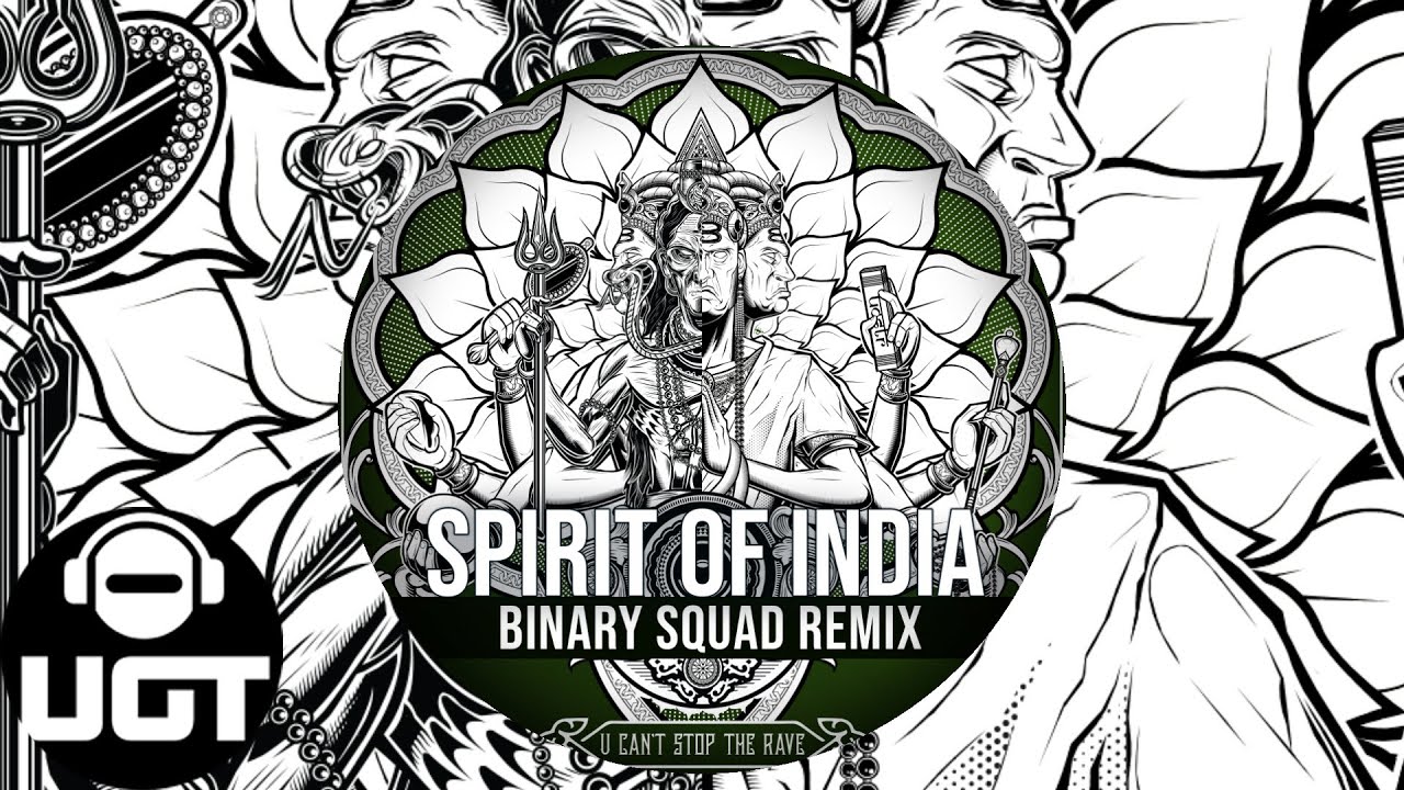 Spirit of India - Binary Squad Remix - YouTube