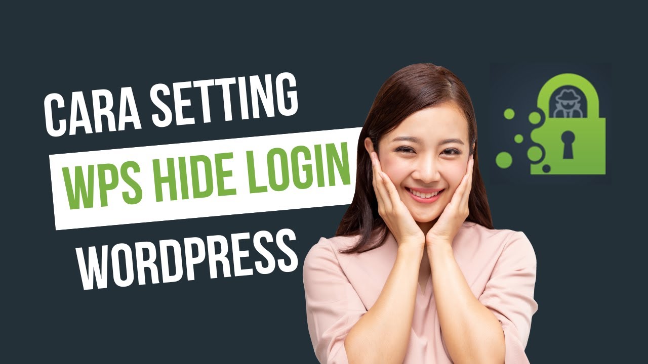 Cara Setting Plugin Hide Login | Mengubah URL Login WordPress - YouTube