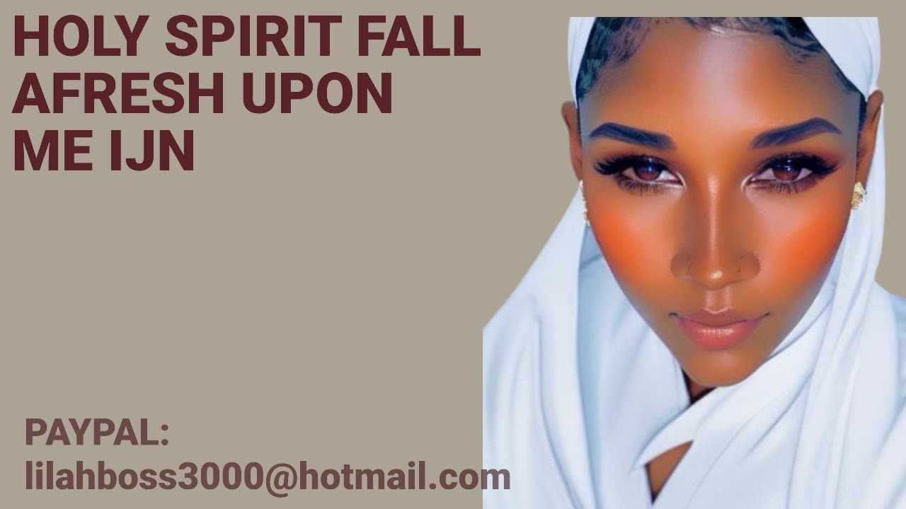 HOLY SPIRIT FALL AFRESH UPON ME IJN - YouTube