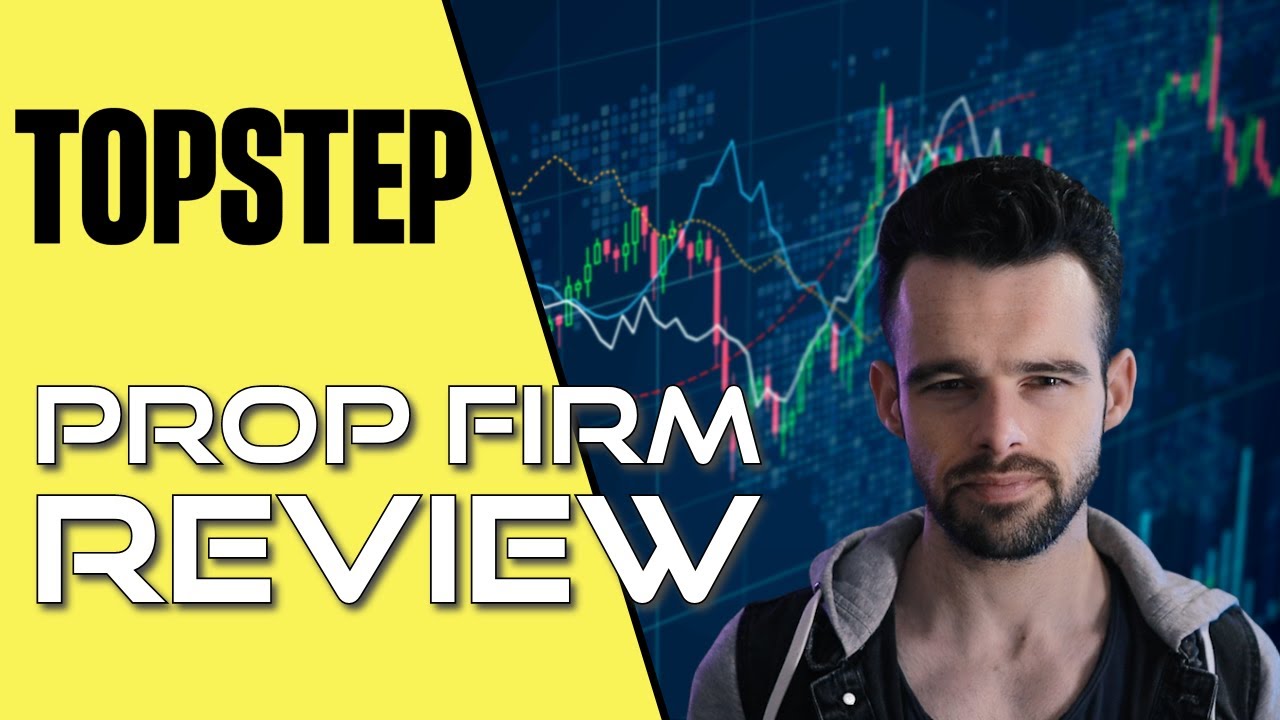 TopStep prop firm Review: why is Top Step popular? - YouTube