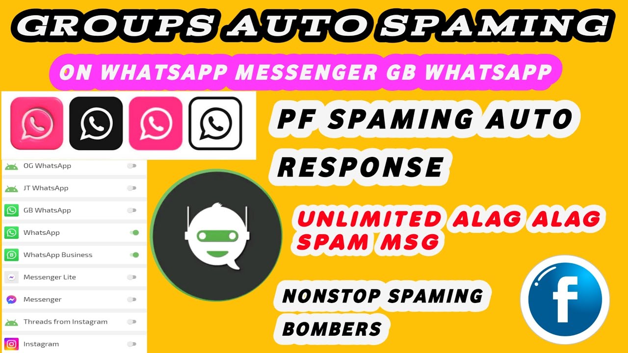 GROUPS SPAMMING ON WHATSAPP MESSENGER🤖 NONSTOP WHATSAPP👑FB MESSENGER ...