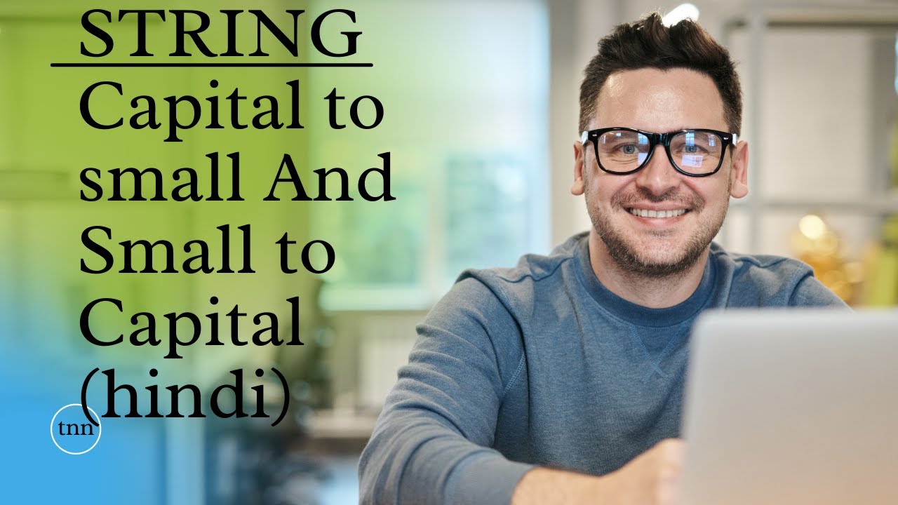 How To Change Small Letters To Captial And Captial To Samall Letters how-to-change-small-letters-to-captial-and-captial-to-samall-letters